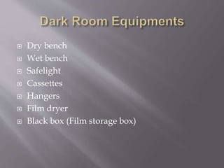 Dark room equipments | PPTX