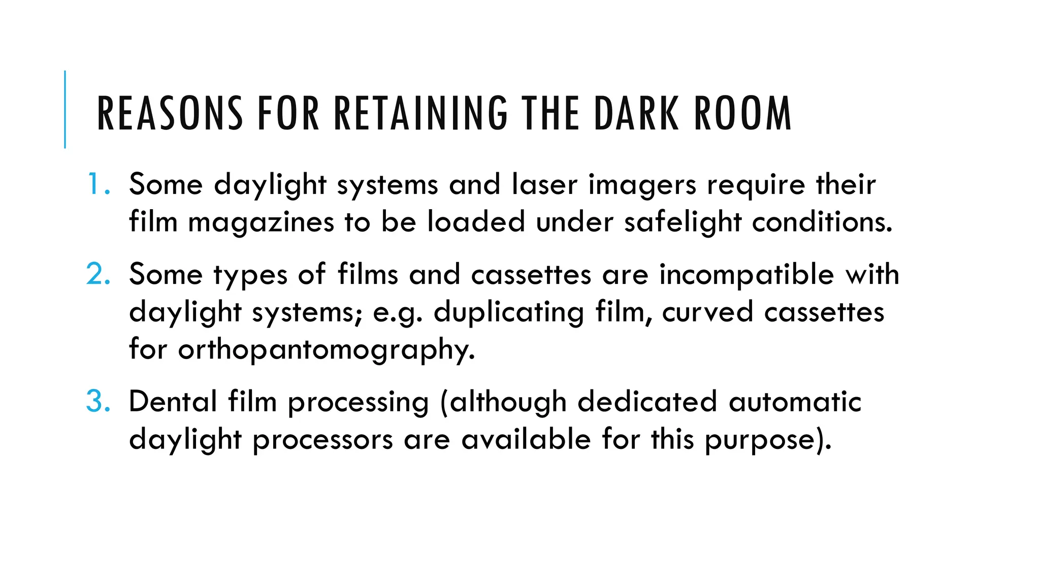 Dark room light processing and the film processing cycle update.pptx
