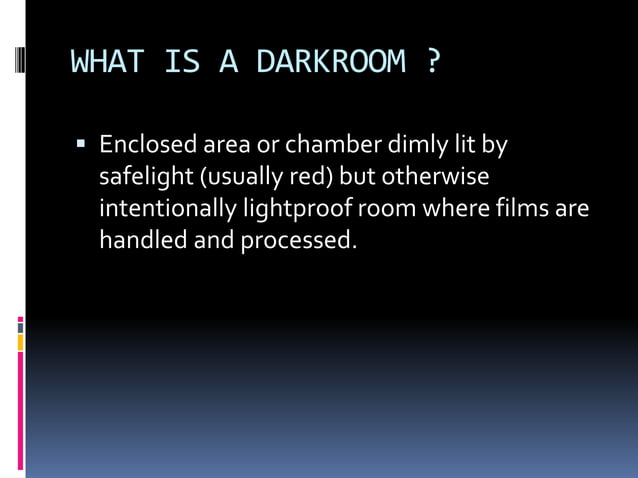 Dark room procedures | PPTX | Eye and Vision Conditions | Diseases and ...