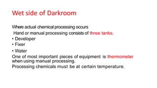 Dark Room Requirements and Maintenance.pptx