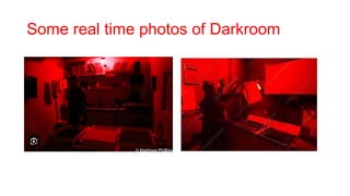 Dark Room Requirements and Maintenance.pptx