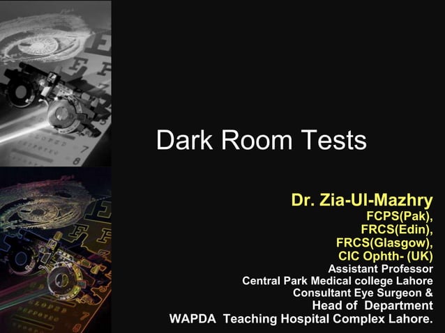 Dark room tests in ophthalmology | PPTX