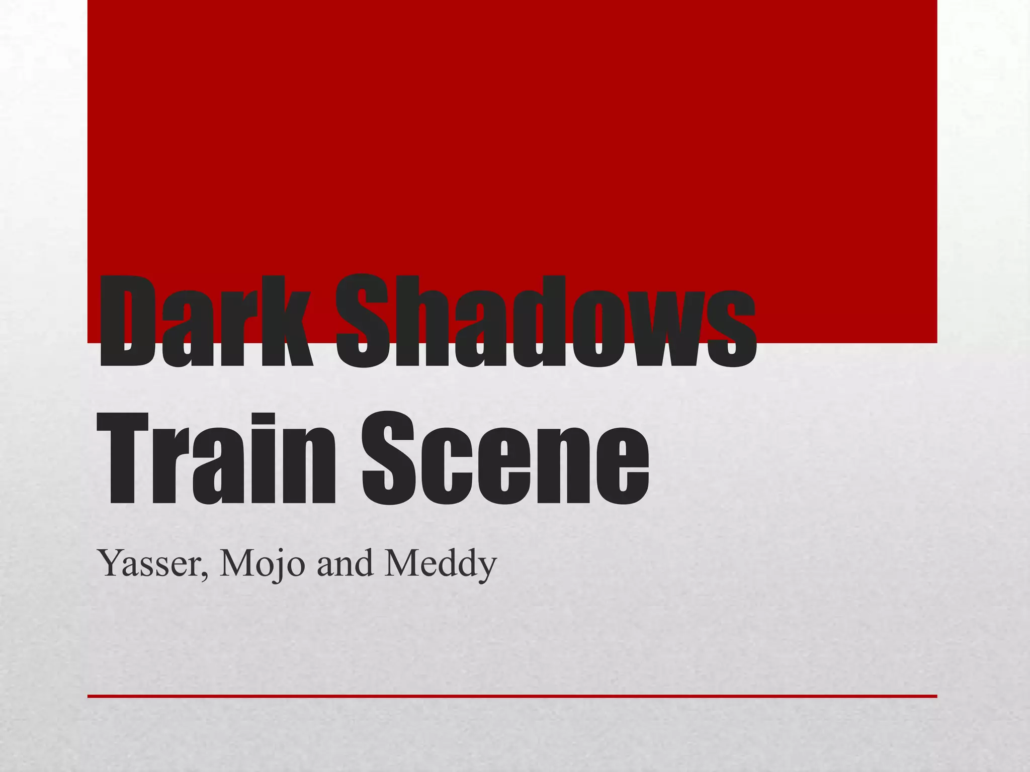 Dark shadows | PPT
