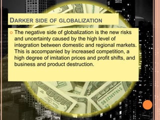 Dark side of globalization.pptx