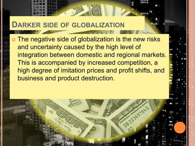 Dark side of globalization.pptx