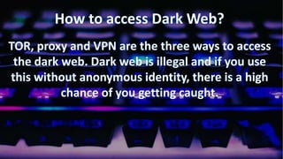 Dark web | PPTX