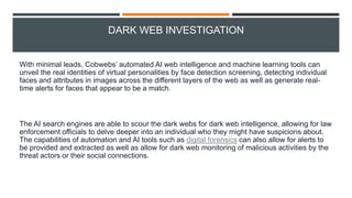 Dark web investigation | PPTX