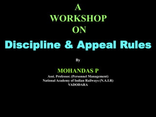 Railway Servant Discipline and Appeal Rules 1968 | PPTX