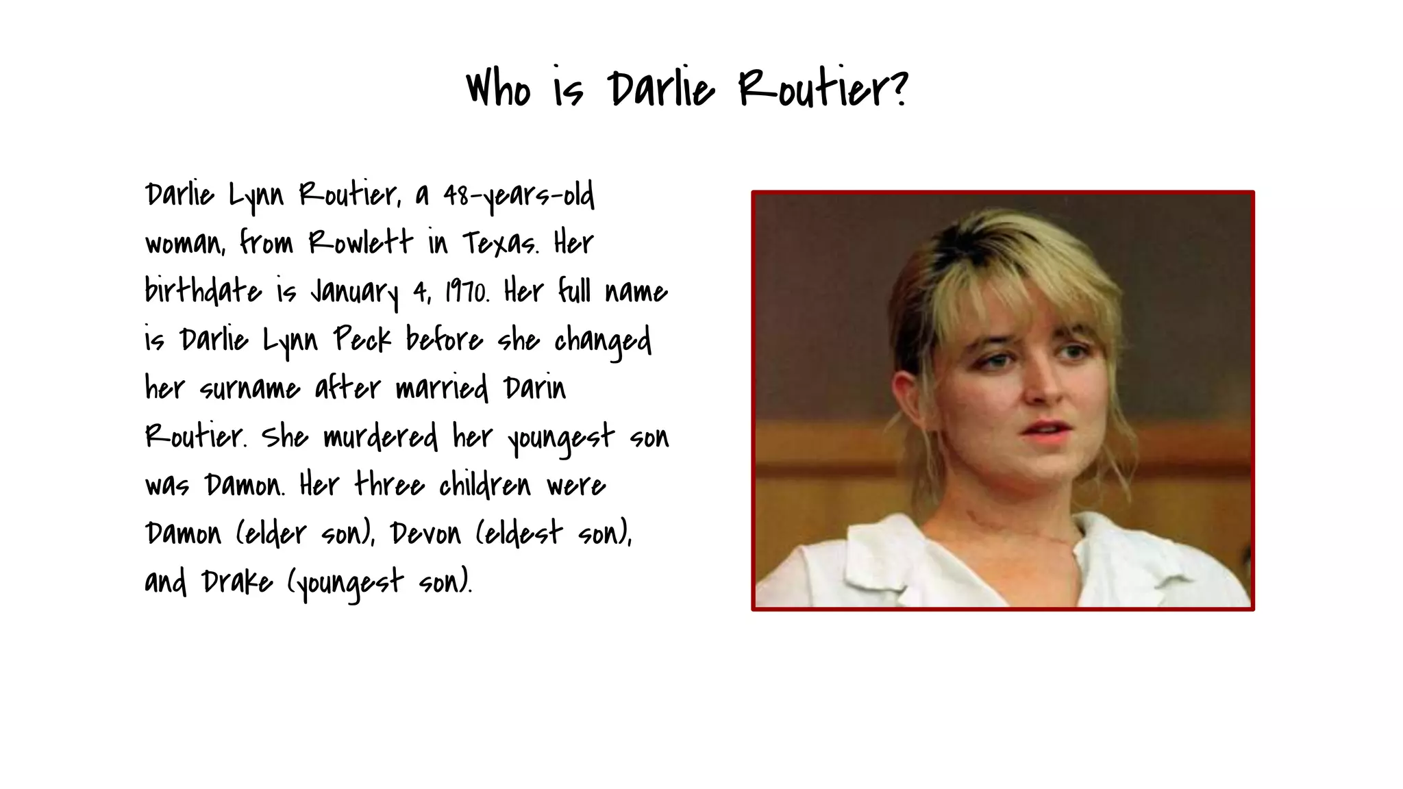 Case of Darlie Lynn Routier | PPTX