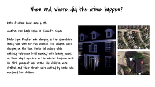 Case of Darlie Lynn Routier | PPTX