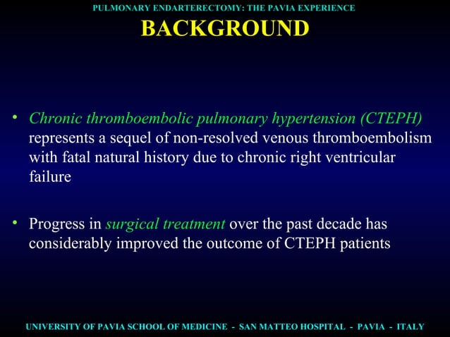 CTEPH, Surgical and Medical Therapy. CTEPH, Terapia Chirurgica e Medica ...