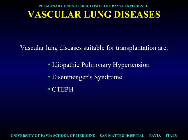 CTEPH, Surgical and Medical Therapy. CTEPH, Terapia Chirurgica e Medica ...