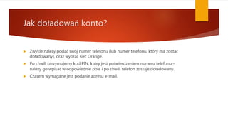 Darmowe doładowania Orange | PPT