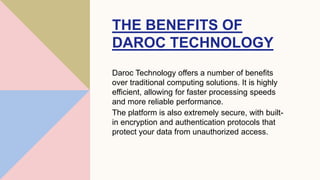 Daroc Technology.pptx