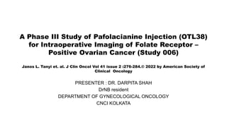 A phase 3 study of injection for intraoperative imaging of folate ...