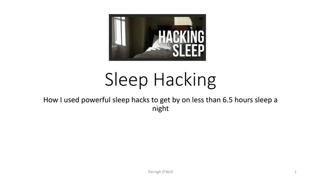 Biohacking Sleep | PPT