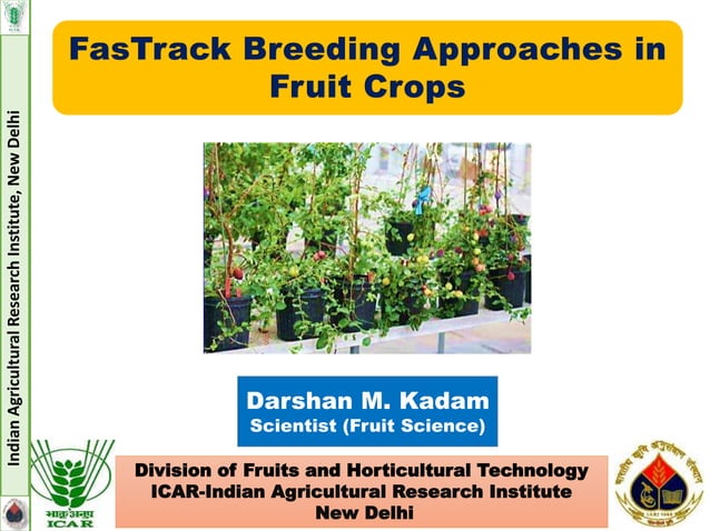 Fas-Track Breeding Approaches in Fruit Crops | PPT