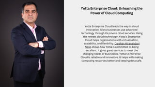 Darshan Hiranandani Insights About Yotta Infrastructure - Vision of ...