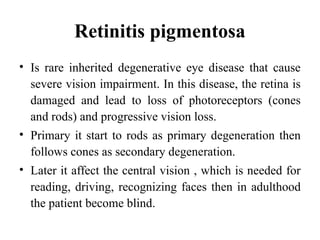 Retinitis pigmentosa ophthalmology .pptx