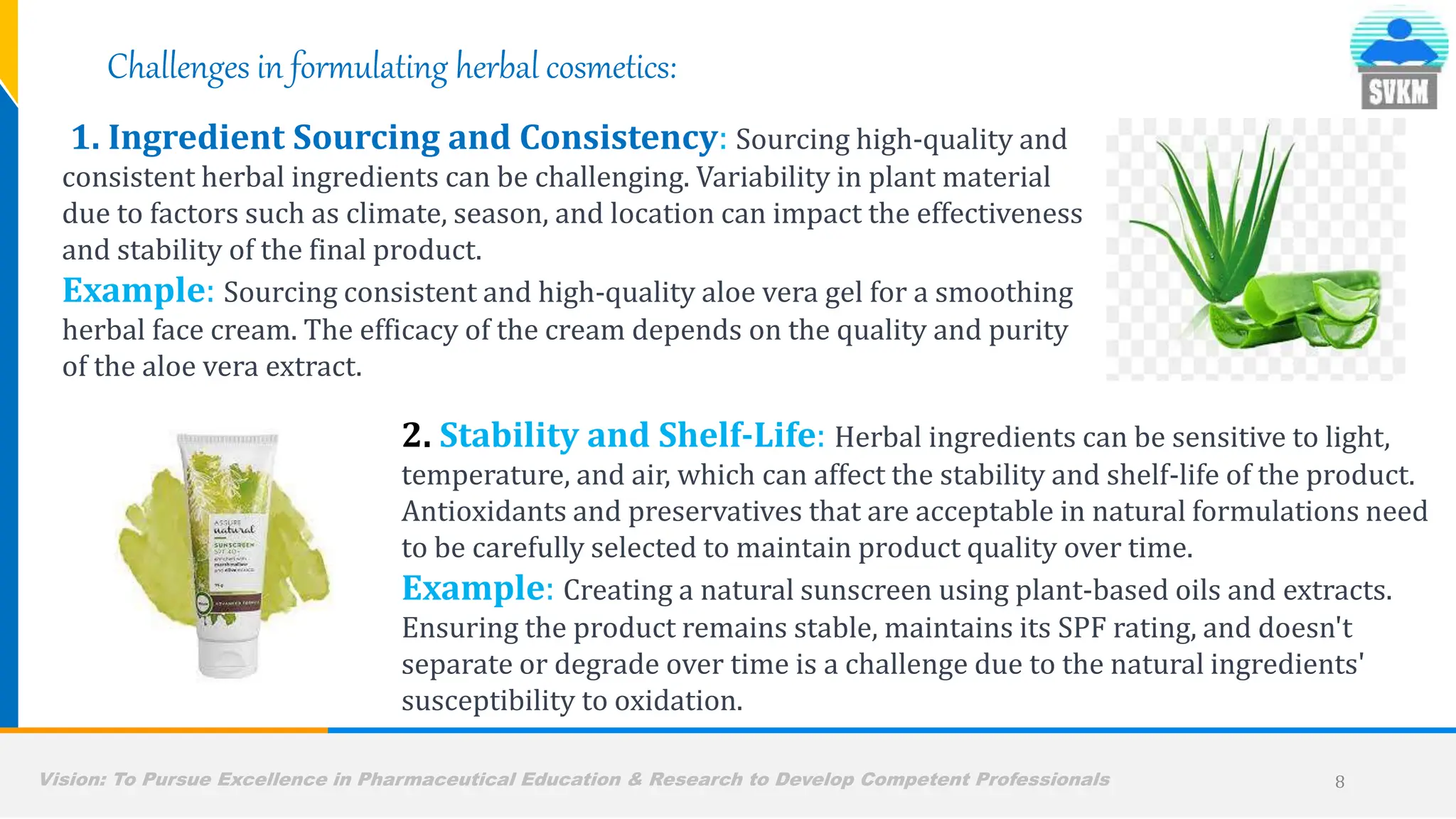 Challenges In Formulating Herbal Cosmetics by Darshan Pawar | PPTX