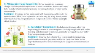 Challenges In Formulating Herbal Cosmetics by Darshan Pawar | PPTX