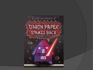Darth paper strikes back by | PPTX | Fiction | Books and Literature