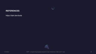Dart Programming Language by Mark John Lado | PPT