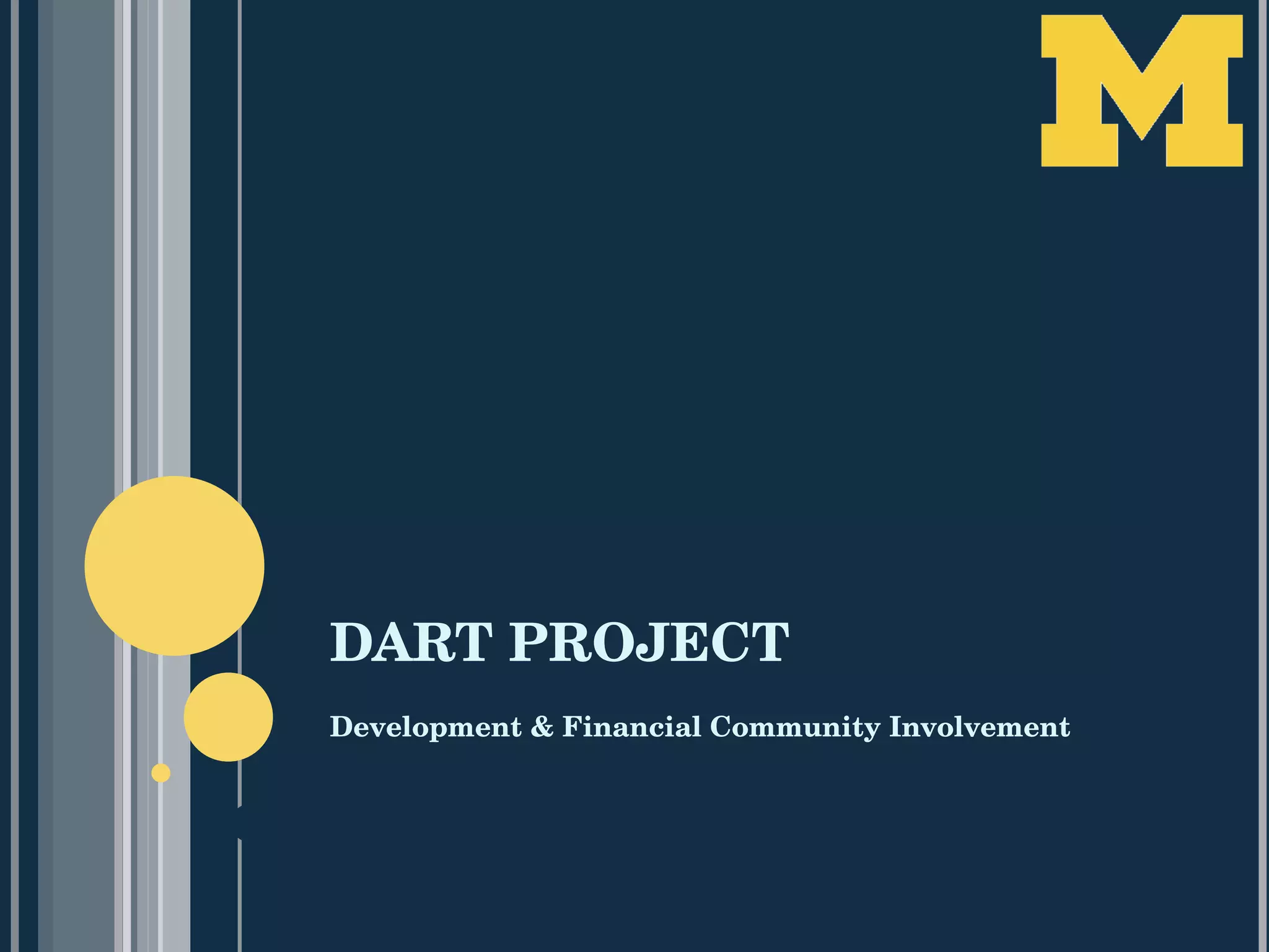 UM DART Project Organization | PPT