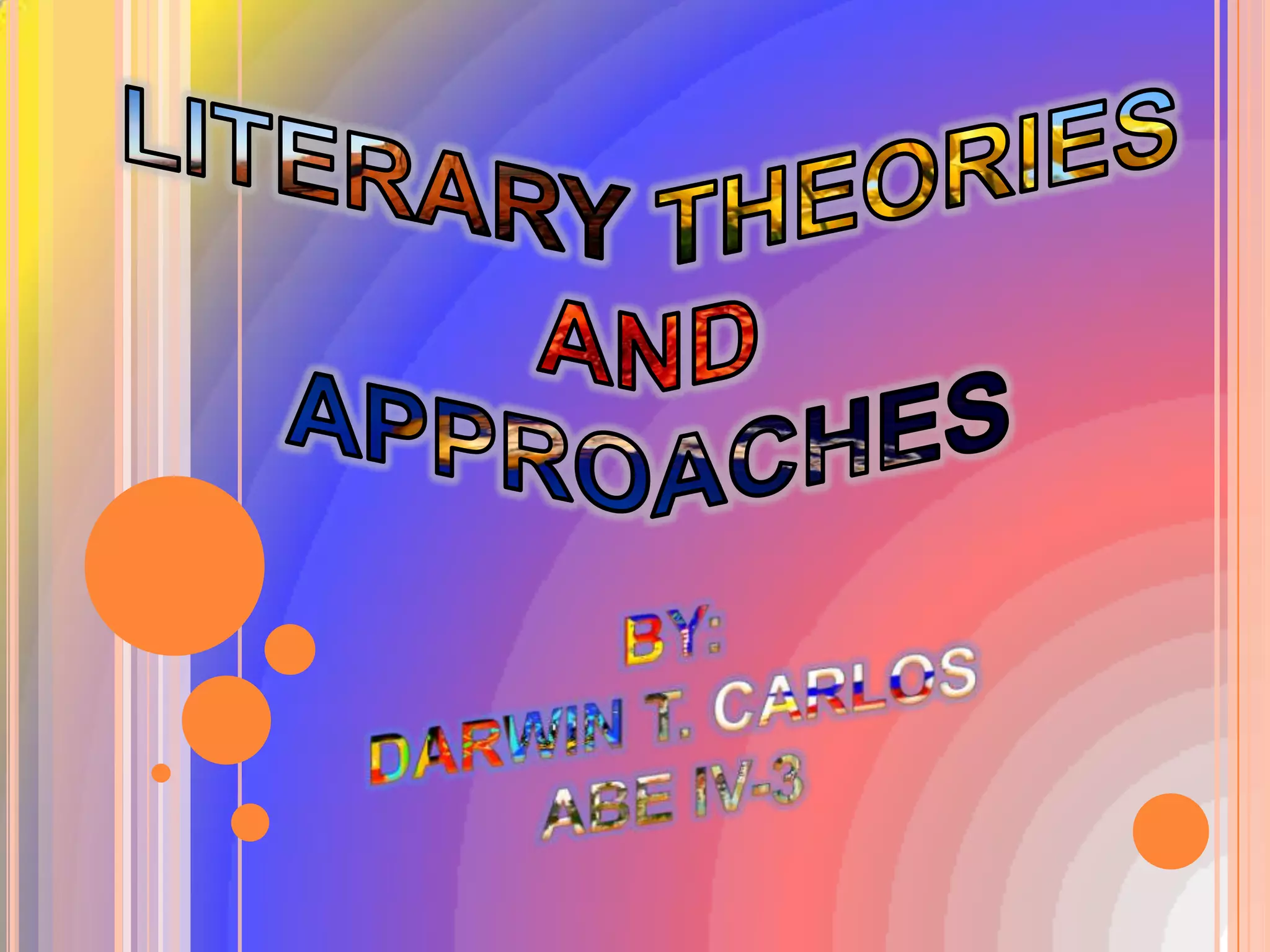 literary theories and approaches simplified version | PPTX