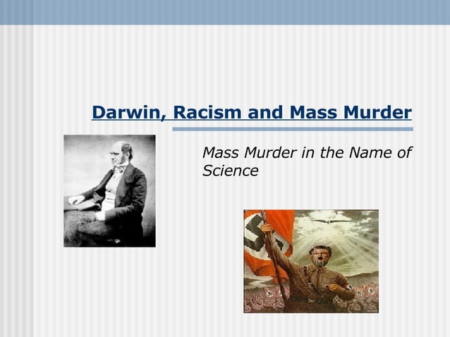 Darwin, Racism And Genocide | PPT
