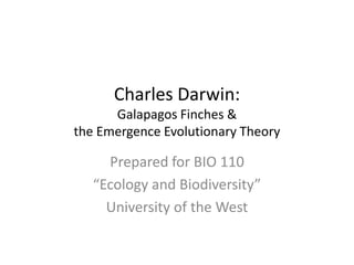 Charles Darwin: The Galapagos Finches and the Emergence of Evolutionary Theory | PPTX