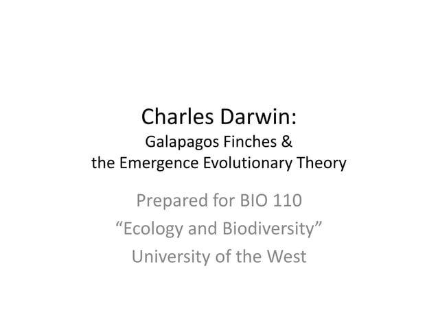 Charles Darwin: The Galapagos Finches and the Emergence of Evolutionary Theory | PPTX