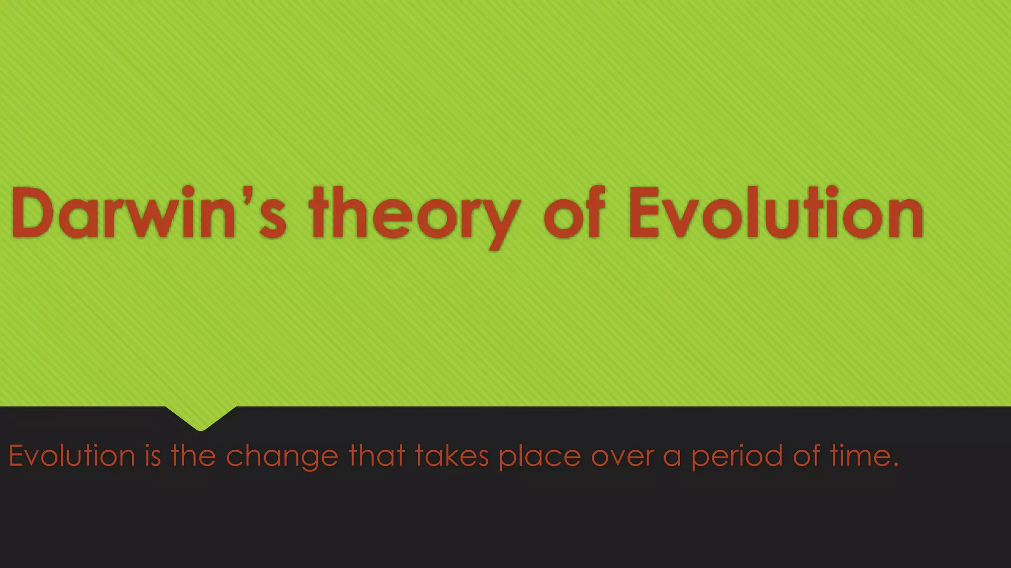 Darwin’s theory of evolution | PPTX