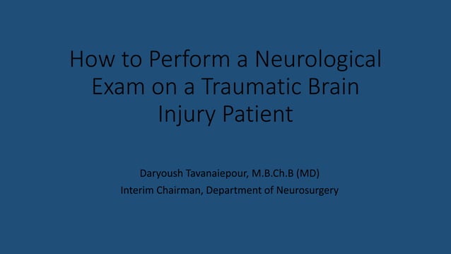 How to perform a neurological exam on a tbi patient | PPTX