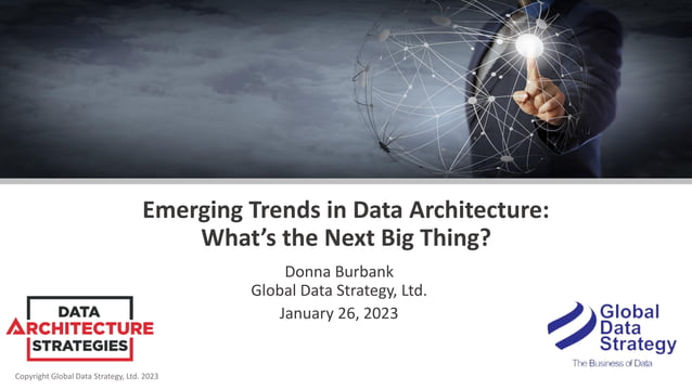 Emerging Trends in Data Architecture – What’s the Next Big Thing? | PDF ...