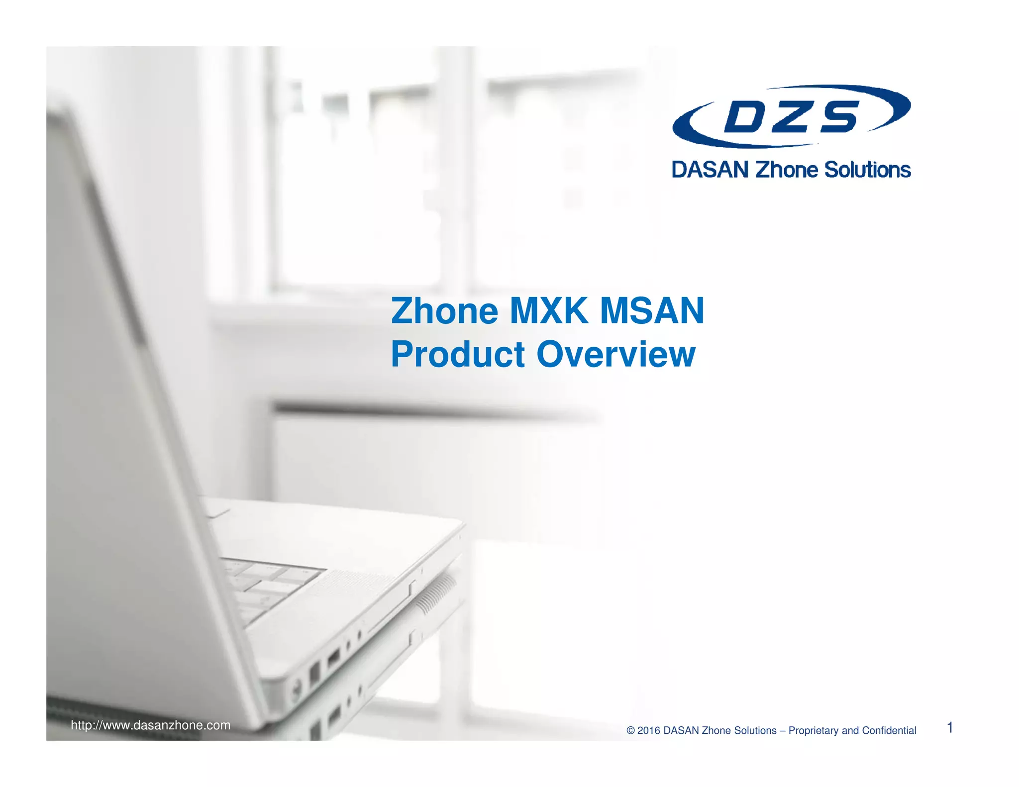 Dasan zhone mxk_msan_solution | PDF