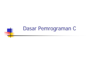 Dasar c | PPT