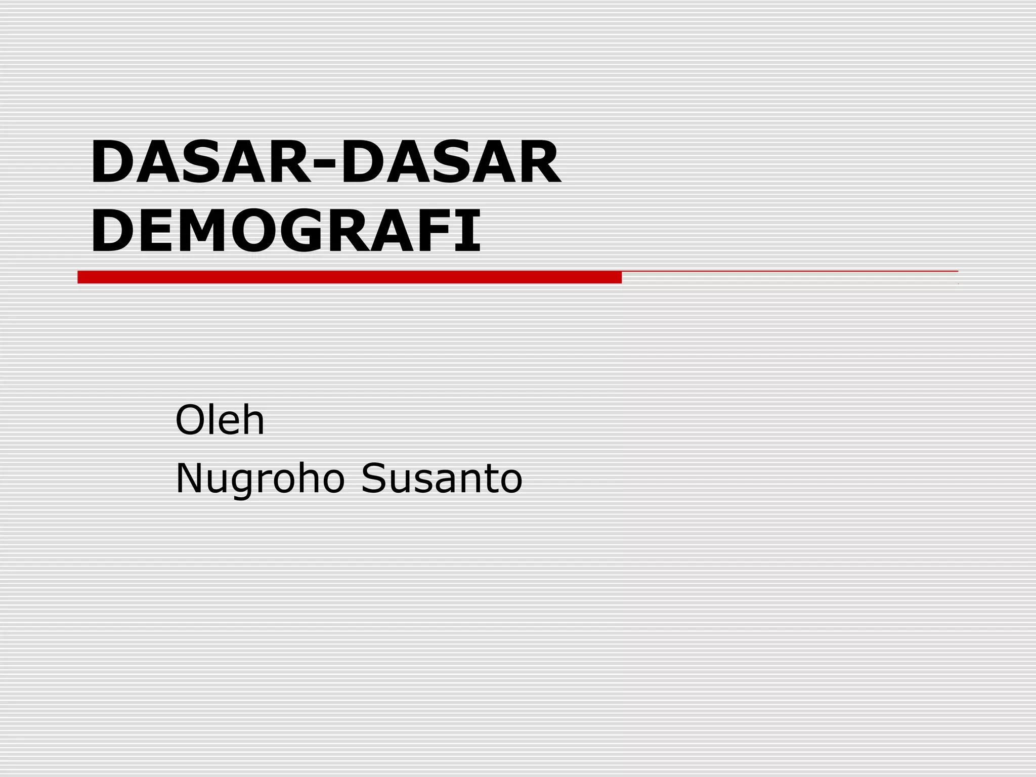 Dasar dasar-demografi | PPT