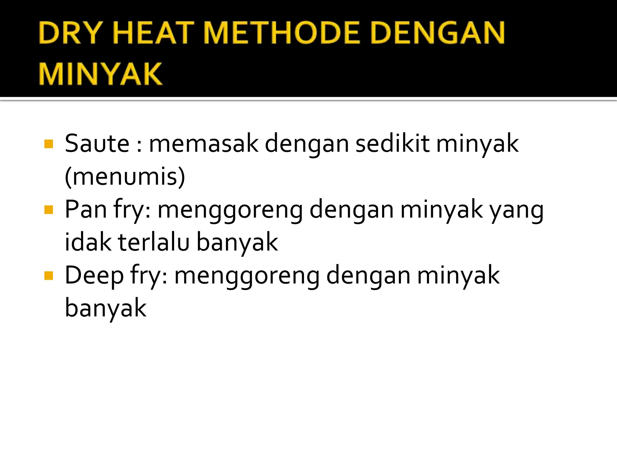 Dasar-dasar-Kuliner-Pertemuan-5 Teknik Memasak.ppt