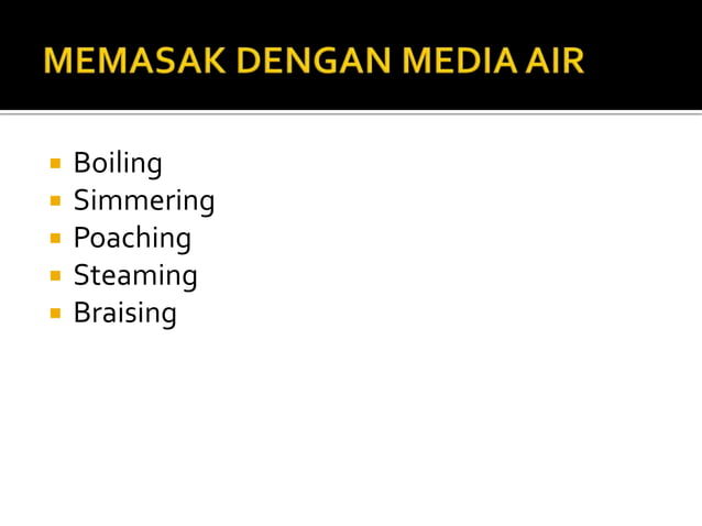 Dasar-dasar-Kuliner-Pertemuan-5 Teknik Memasak.ppt