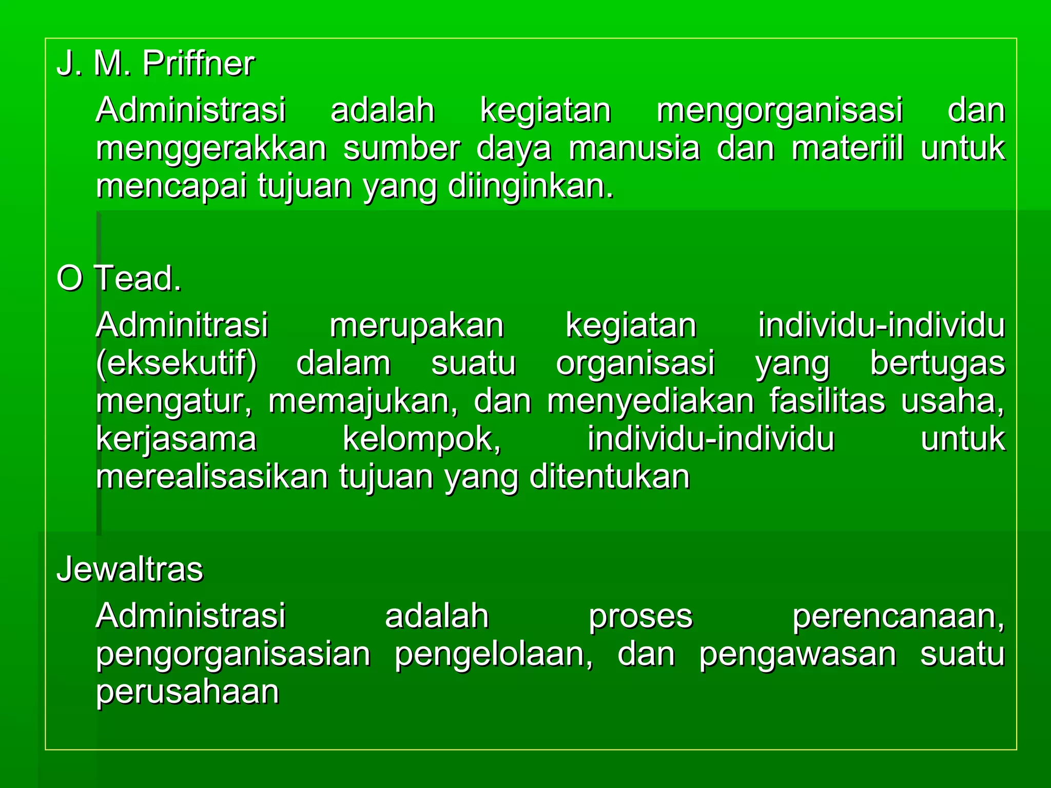 Dasar dasar administrasi | PPT