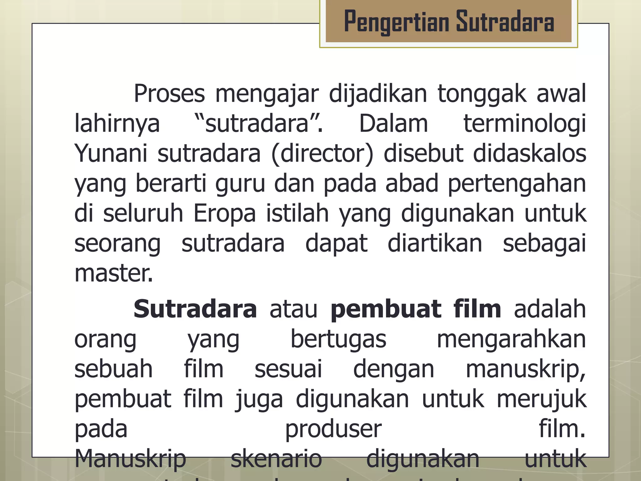ppt Dasar dasar akting dan teknik penyutradaraan | PPTX