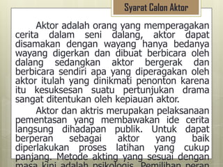 ppt Dasar dasar akting dan teknik penyutradaraan | PPTX