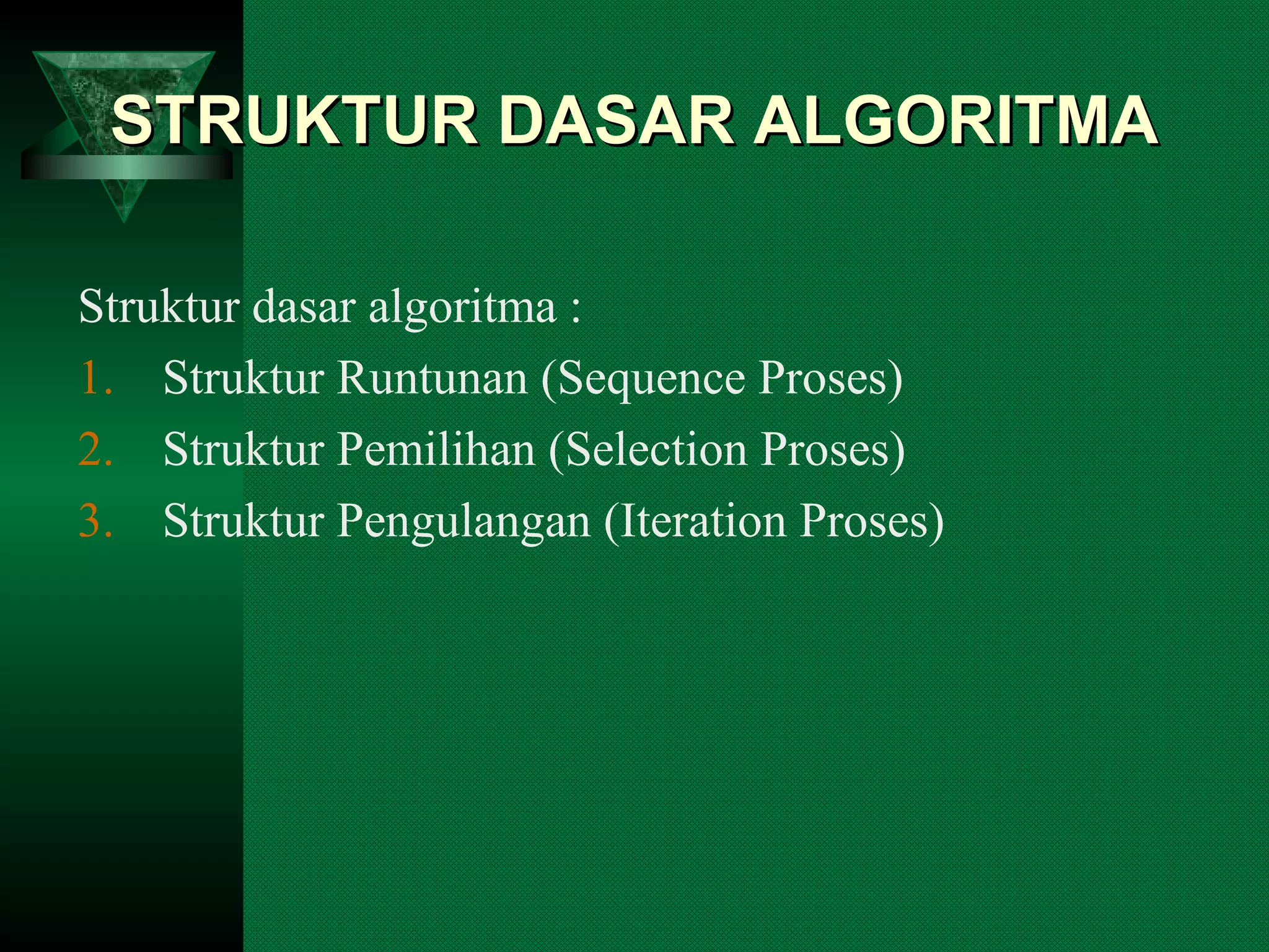 Dasar dasar algoritma - 2 | PPT