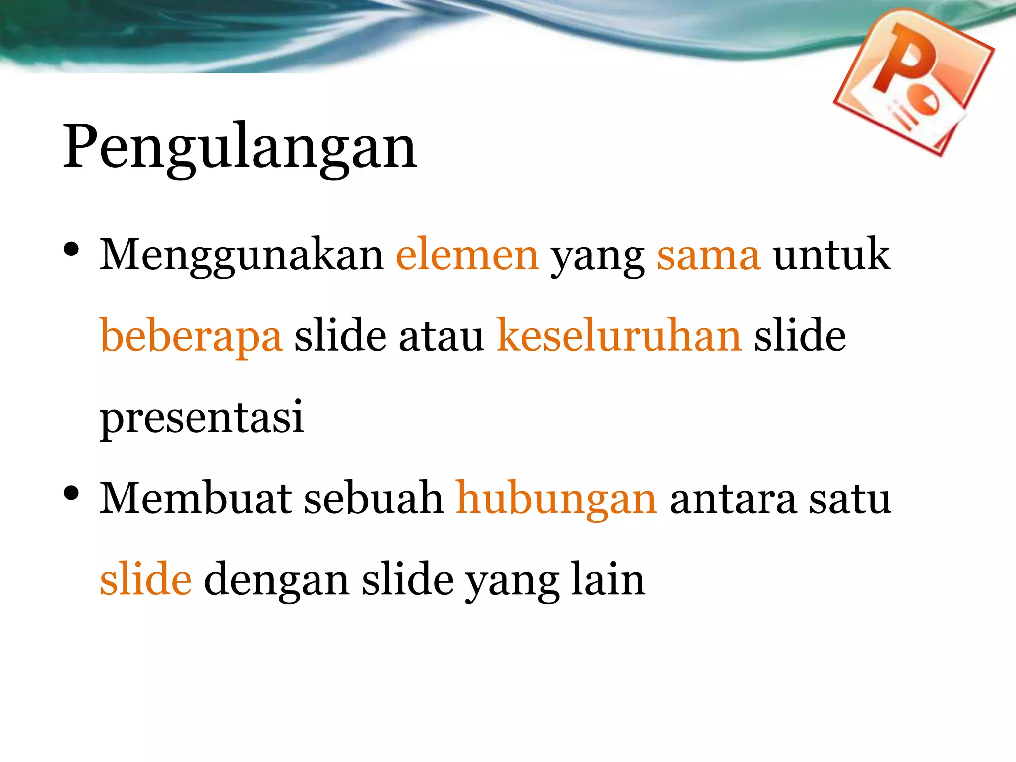 Dasar dasar dan aplikasi word-power point | PPTX