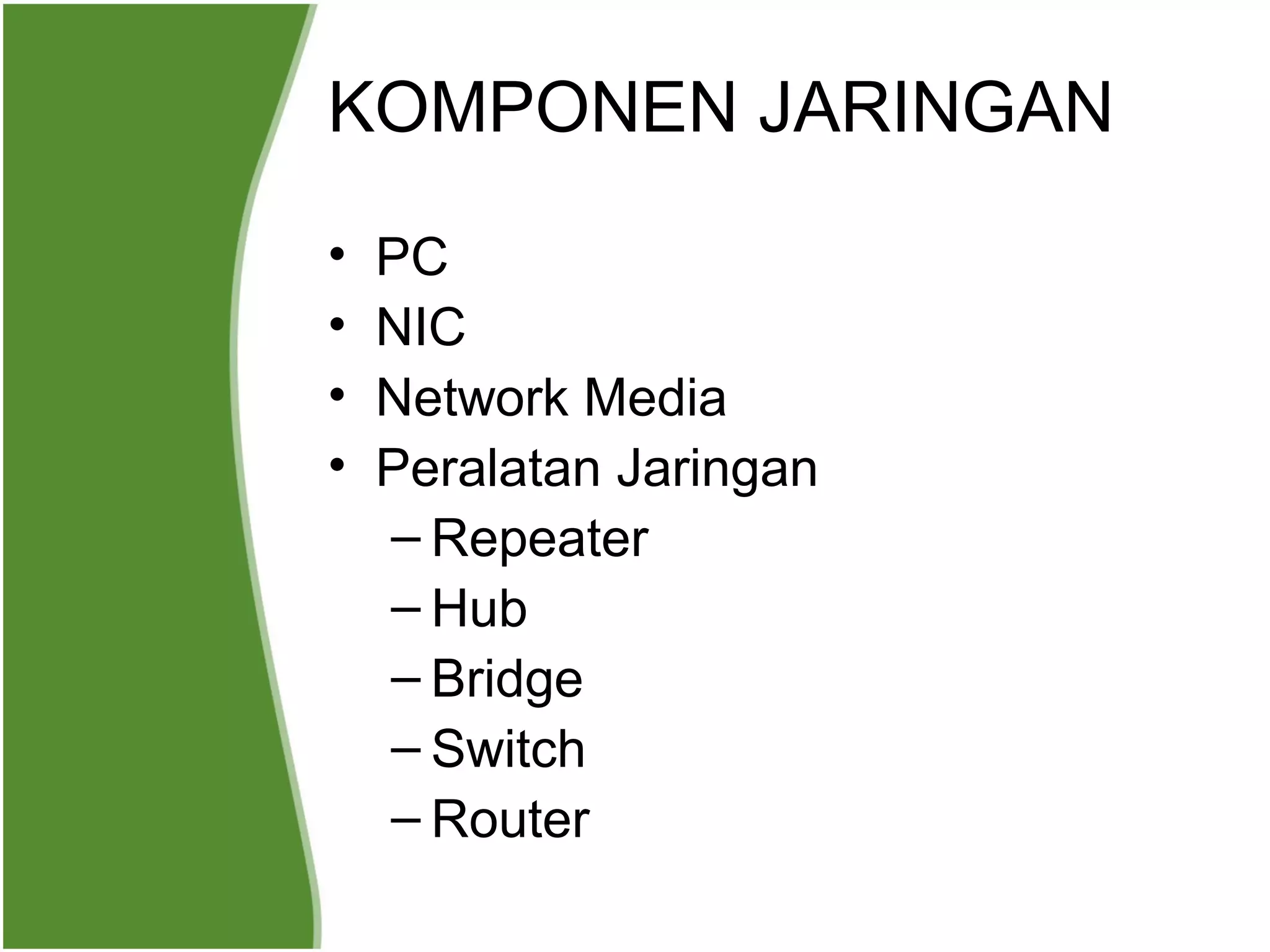 Dasar - Dasar Jaringan | PPT