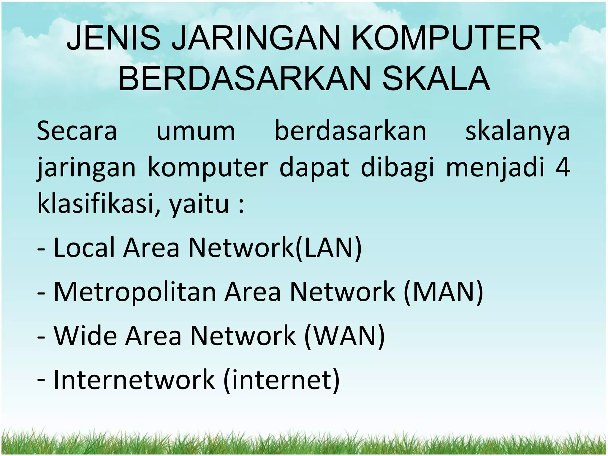 Dasar - Dasar Jaringan | PPT
