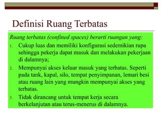 DASAR- DASAR K3 RUANG TERBATAS oleh Trisha.pptx