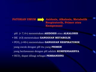 Dasar dasar keseimbangan asam-basa dan gas darah | PPT