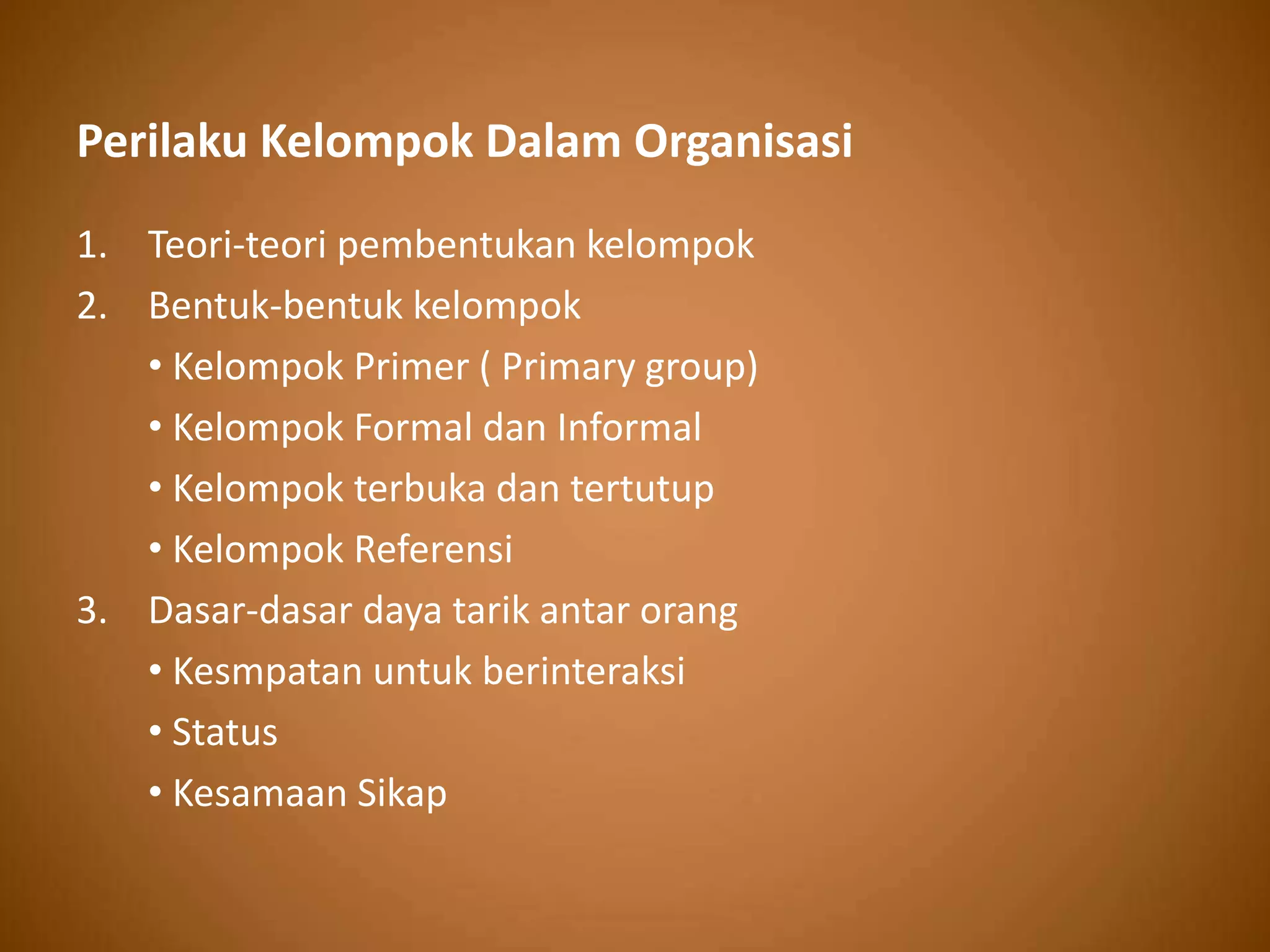 Dasar-Dasar Pembentukan Kelompok.ppt